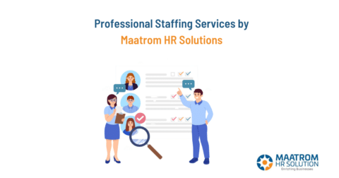 Professional Staffing Services by Maatrom HR Solutions