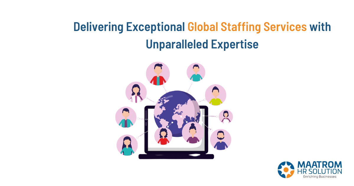 Delivering Exceptional Global Staffing Services with Unparalleled Expertise