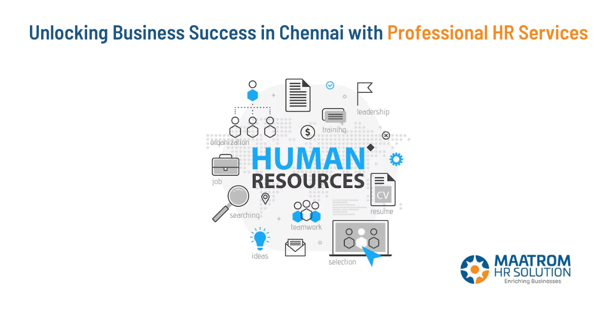 Unlocking Business Success in Chennai with Professional HR Services