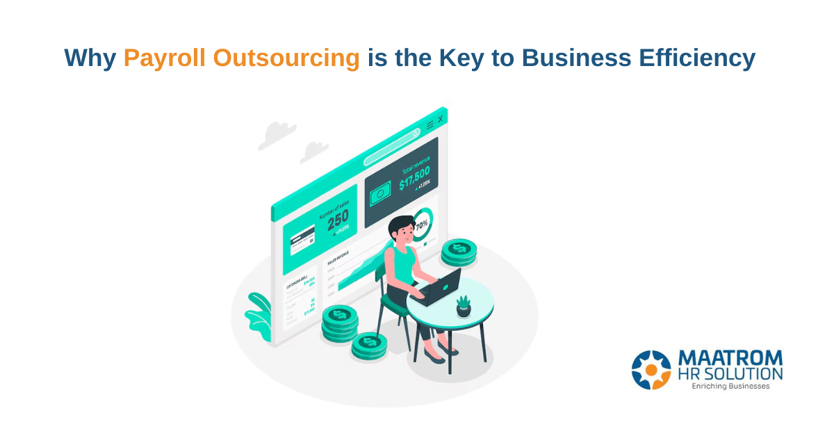 Why Payroll Outsourcing is the Key to Business Efficiency