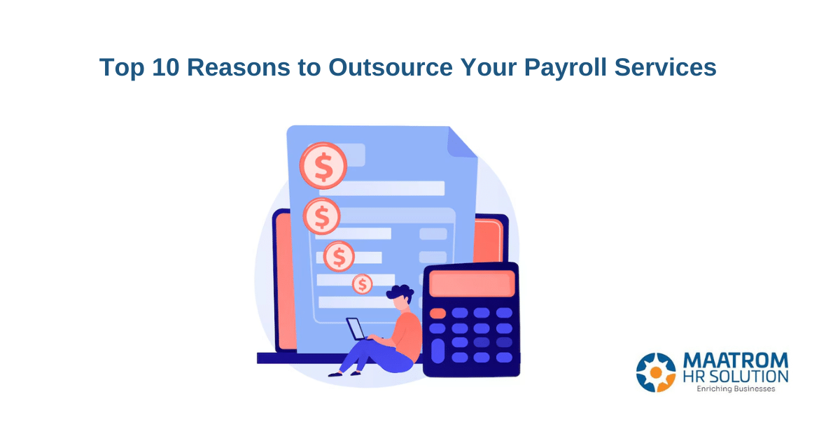 Top 10 Reasons to Outsource Your Payroll Services