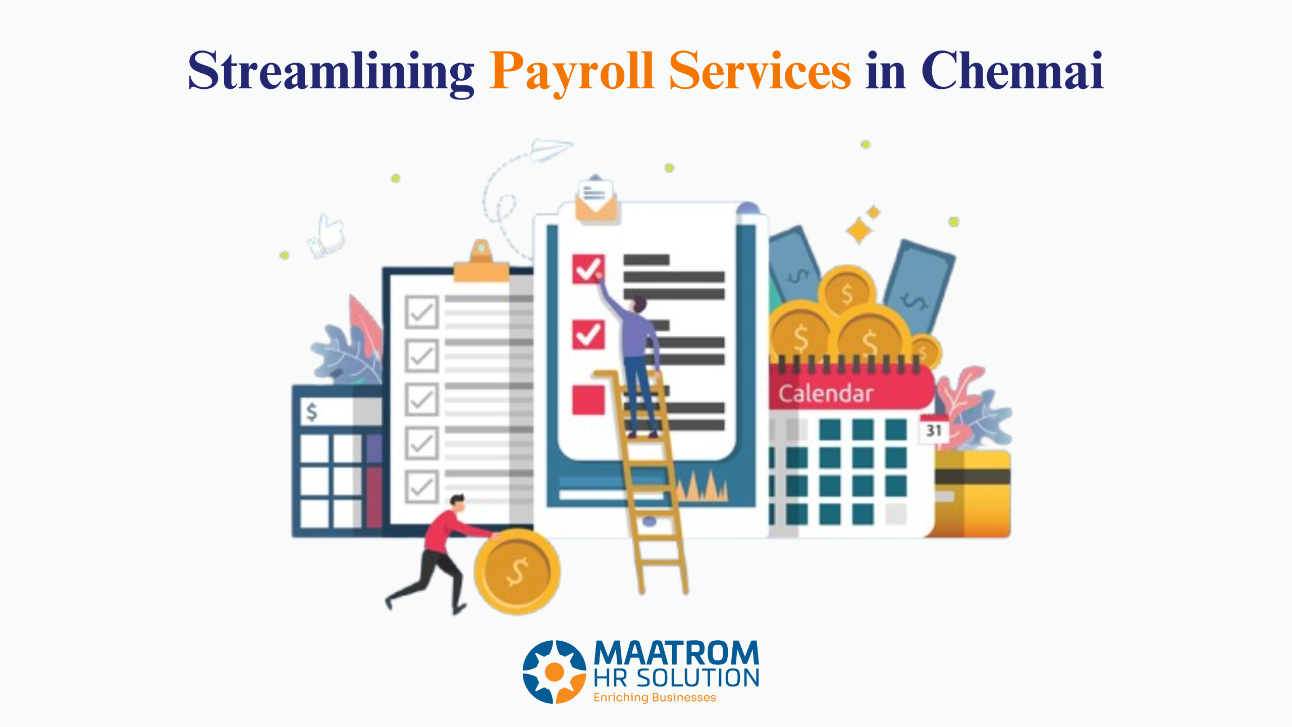 Streamlining Payroll Services in Chennai - Maatrom HR Solution