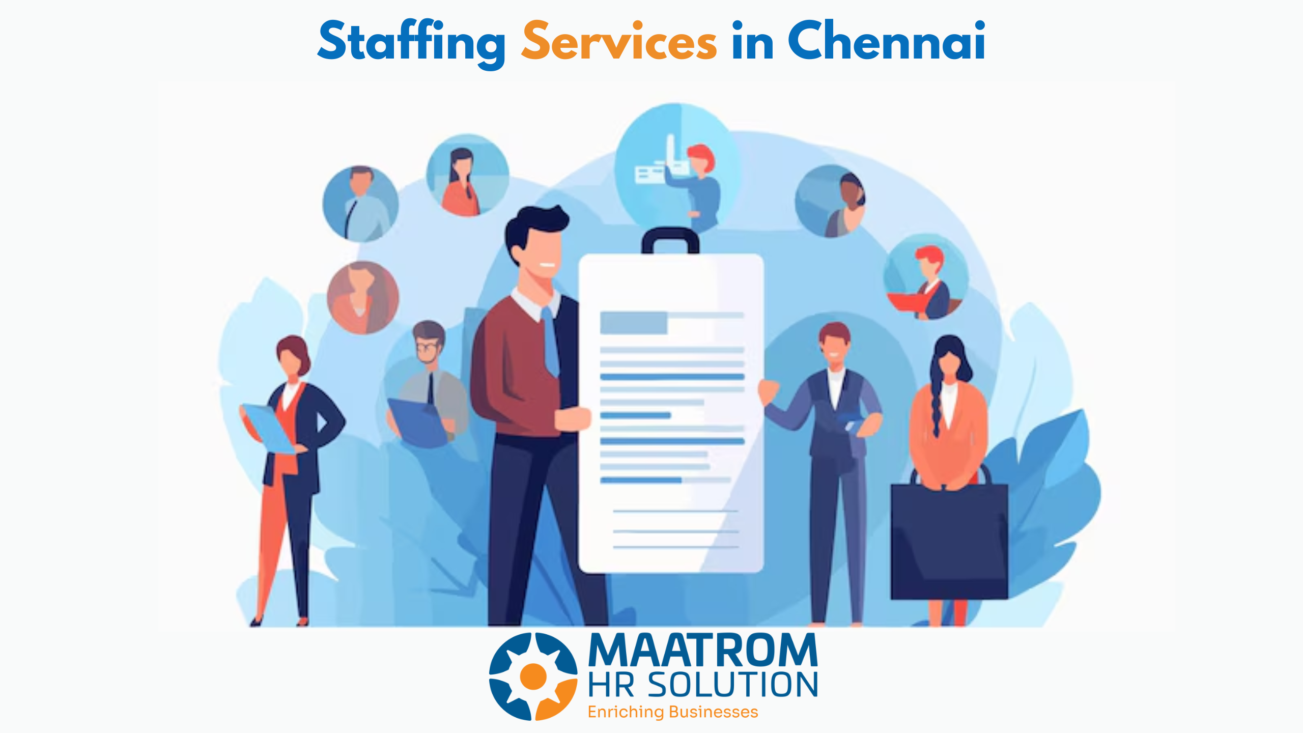 Staffing Services in Chennai: Navigating the Talent Landscape - Maatrom ...