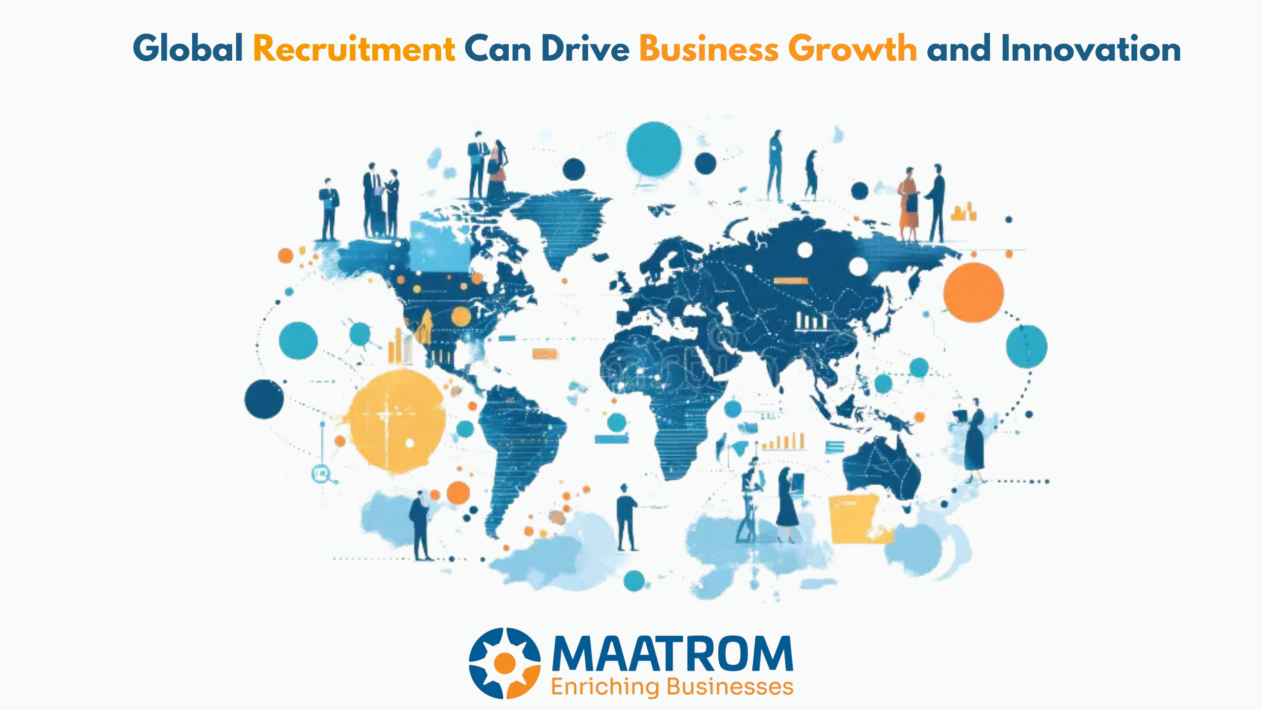 How Global Recruitment Can Drive Business Growth and Innovation ...