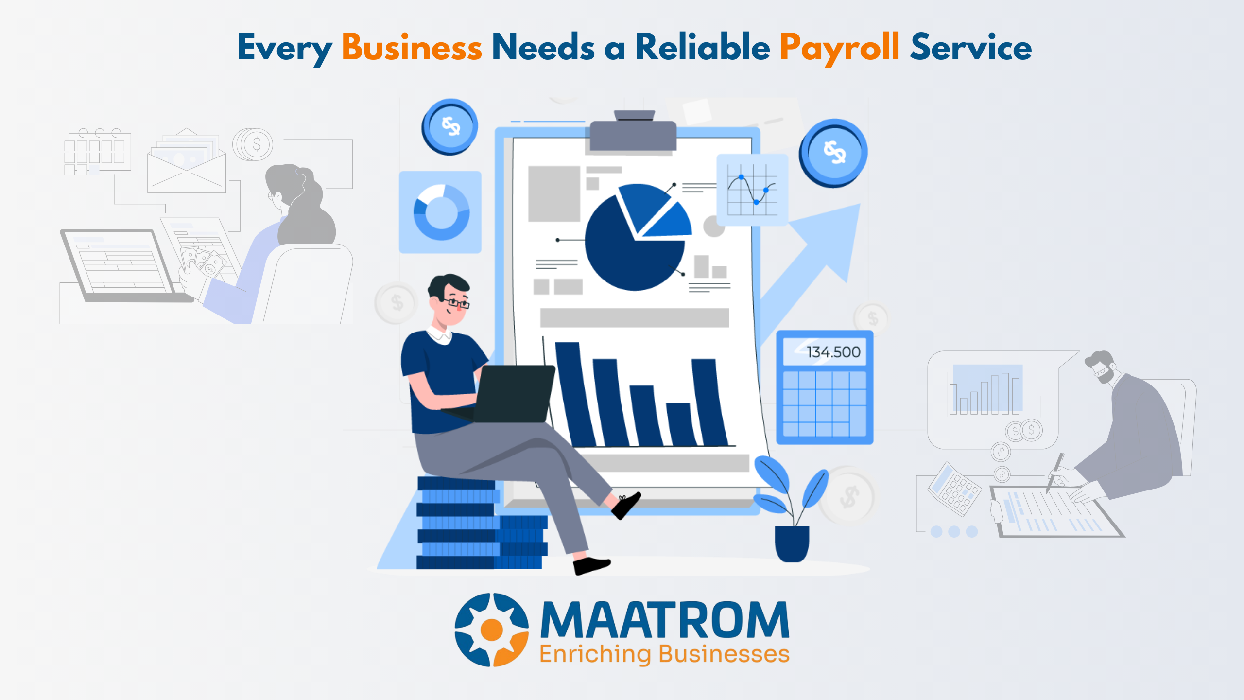 Why Every Business Needs a Reliable Payroll Service - Maatrom HR Solution