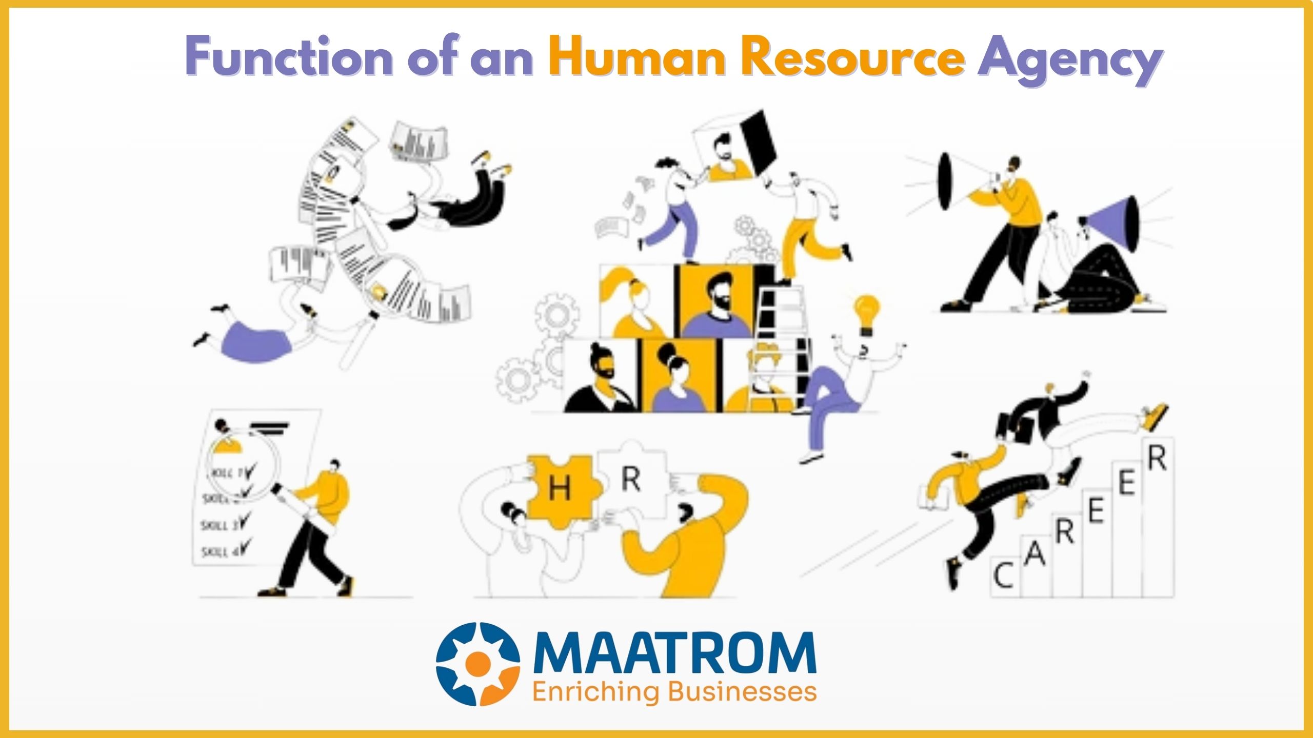 Function of an Human Resource Agency - Maatrom HR Solution