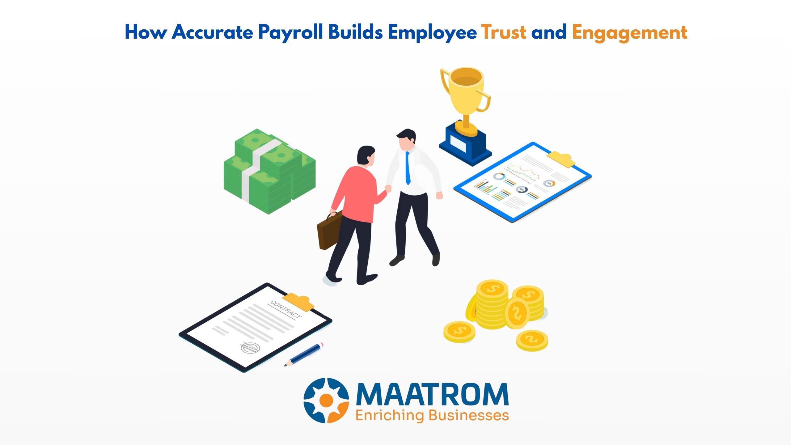 How Accurate Payroll Builds Employee Trust and Engagement - Maatrom HR ...